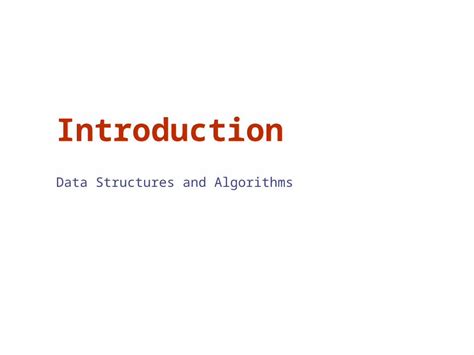 Ppt Introduction Data Structures And Algorithms Introduction2 Overview Intermediate Level