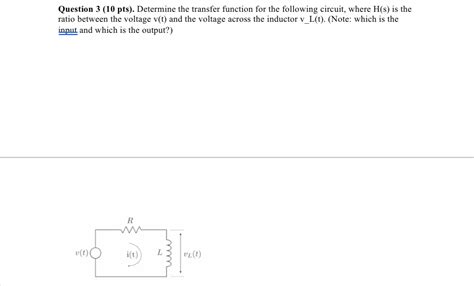 solved question 3 10 ﻿pts ﻿determine the transfer