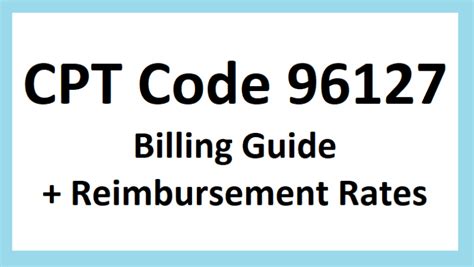 Cpt Code 96127 Behavioral Assessment Billing Guide [ 2025