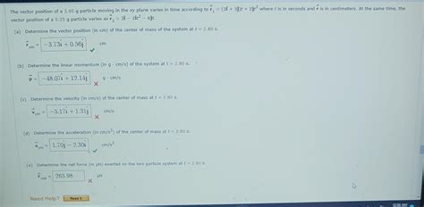 Solved He Vector Position Of A G Particle Moving In The Chegg