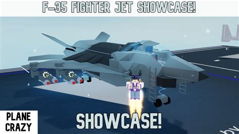 Plane Crazy F35 Jet Showcase Youtube