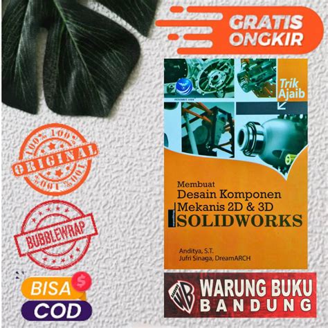 Jual Buku Trik Ajaib Membuat Desain Komponen Mekanis 2d Dan 3d