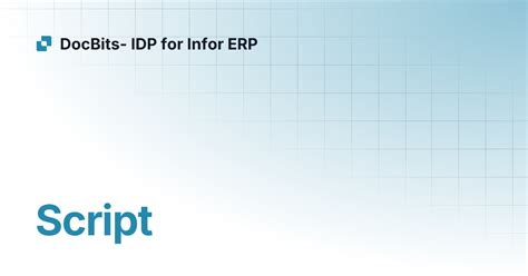 Script Docbits Idp For Infor Erp
