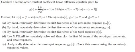 Solved Y[n] 21 8y[n−1] 0 81y[n−2] −2 X[n]−x[n−2] Further