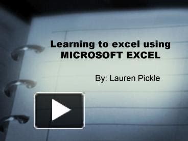 Learning To Excel Using MICROSOFT EXCEL Presentation Free To View
