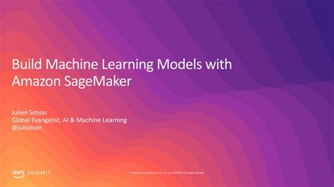 Build Machine Learning Models With Amazon Sagemaker April 2019 Pdf Cloud Computing Internet