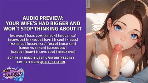 Your Wifes Had Bigger And Wont Stop Thinking About It [audio Only] [hot Past] [size Comparison