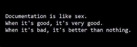 Documentation Is Like Sex Pixelstech