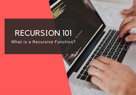 recursion 101 what is a recursive function by adam workman javascript in plain english