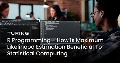 R Programming Mle In Statistical Computing