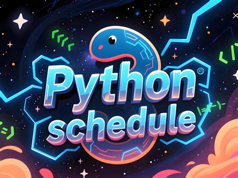 Python 轻量级定时任务调度库schedule使用指北jocfs1 Csdn博客