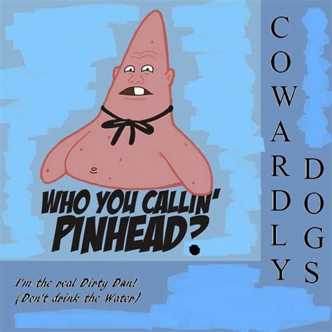 Who You Callin Pinhead Wallpaper