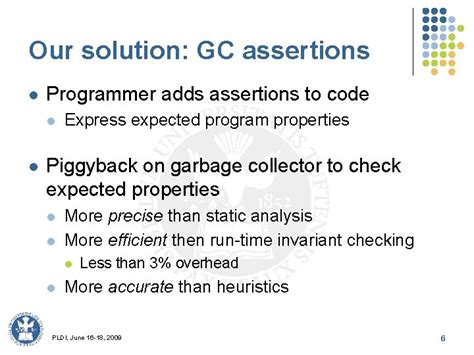 Gc Assertions Using The Garbage Collector To Check