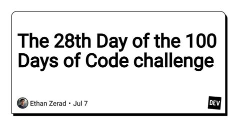 The 28th Day Of The 100 Days Of Code Challenge Rdevto