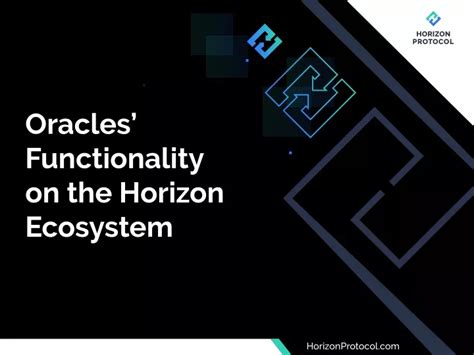 Ppt Oracles Functionality On The Horizon Ecosystem Powerpoint