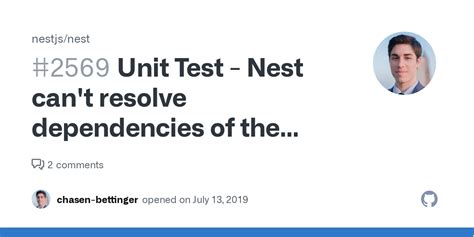 Unit Test Nest Can T Resolve Dependencies Of The Repository Please Make Sure That The