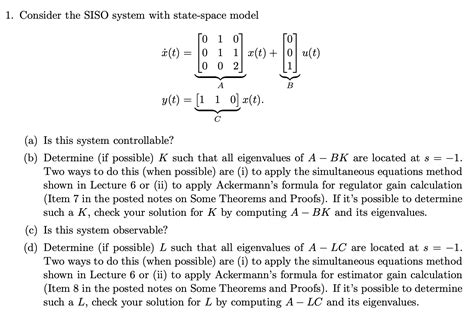 1 Consider The Siso System With State Space Model