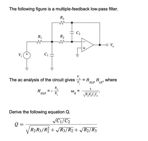 Solved The Following Figure Is A Multiple Feedback Low Pass