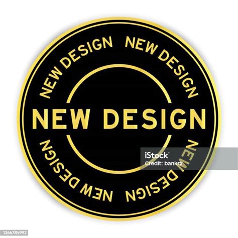 흰색 배경에 새로운 디자인이라는 단어의 블랙 과 골드 컬러 라운드 라벨 스티커 가구에 대한 스톡 벡터 아트 및 기타 이미지 가구 개념 개념과 주제 Istock