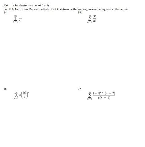 Solved The Ratio And Root Tests For And Chegg Com
