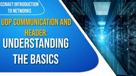 Udp Communication And Header Understanding The Basics Youtube