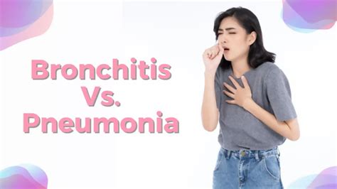 Symptoms Of Bronchitis Vs Pneumonia From Mucus To Fatigue