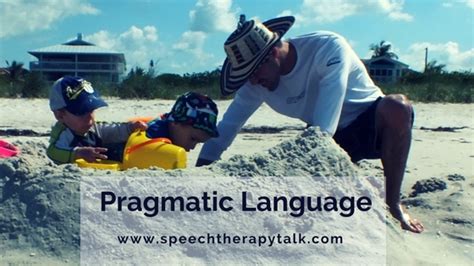Building Strong Pragmatic Language Skills Speech Therapy Talk