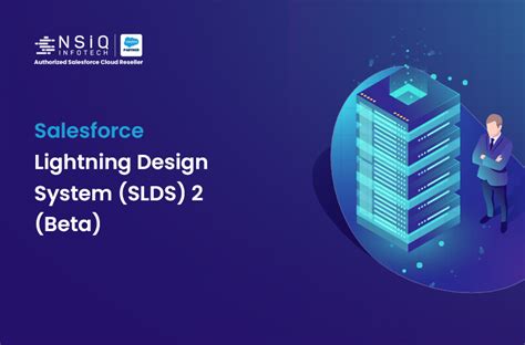 An In Depth Guide To Salesforce Lightning Design System Slds