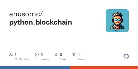GitHub Anusornc Python Blockchain