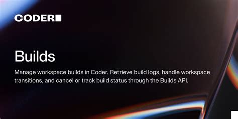 Builds Api Reference Coder Docs