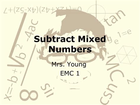 Subtract Mixed Numbers Ppt