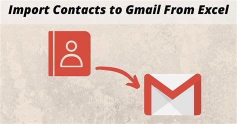 Import Contacts To Gmail From Excel With Free Guide