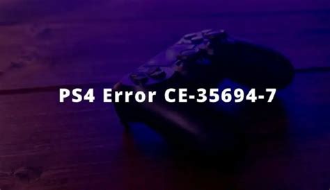 how to fix playstation 4 error code ce 35694 7 updated 2024