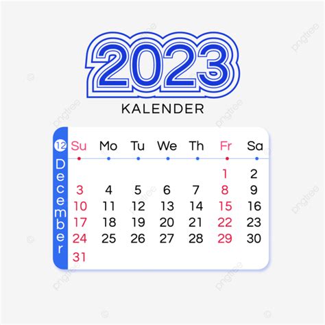 2023년 달력 월간 달력 12월 달력 캘린더 12월 달력 2023 Png 일러스트 및 벡터 에 대한 무료 다운로드 Pngtree