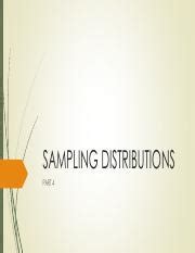 Understanding Sampling Distributions Estimating Proportions And Course Hero