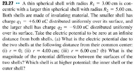 solved a thin spherical shell with radius r 1 3 00 cm is