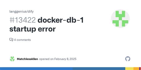 Docker Db 1 Startup Error · Issue 13422 · Langgeniusdify · Github