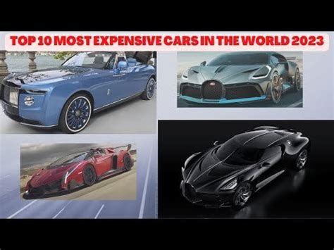 Top 10 Most Expensive Cars In The World 2023 R Luxury