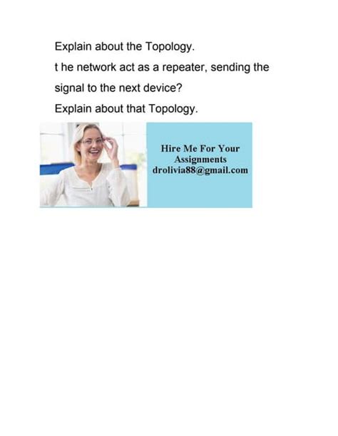 Explain About The Topology The Network Act As A Repeater Sending T Pdf