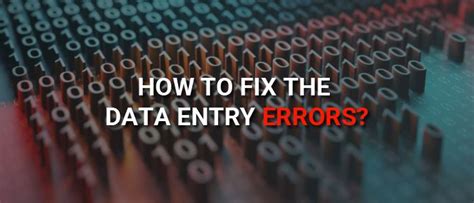 data entry challenges typical errors and effective fixes data entry data data entry projects