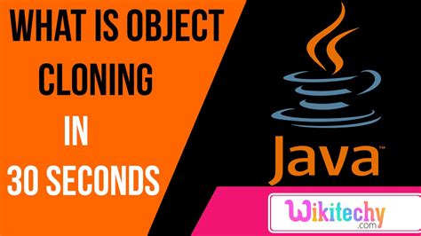 What Is Object Cloning In Java Java Interview Questions And Answers