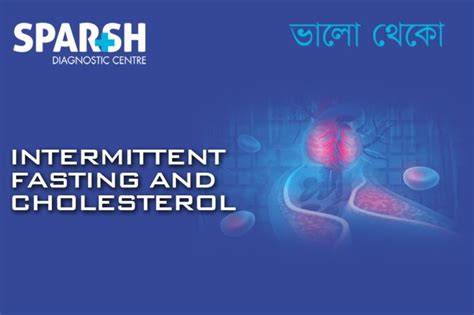 Intermittent Fasting And Cholesterol Sparsh Diagnostic Center