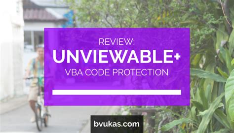 Protection Against Vba Hacking Unviewable Bernard Vukas