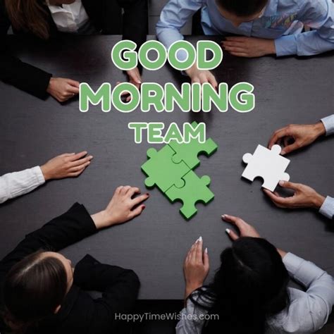 38 Good Morning Team Images And Quotes