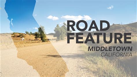 Middletown California Road Feature Youtube