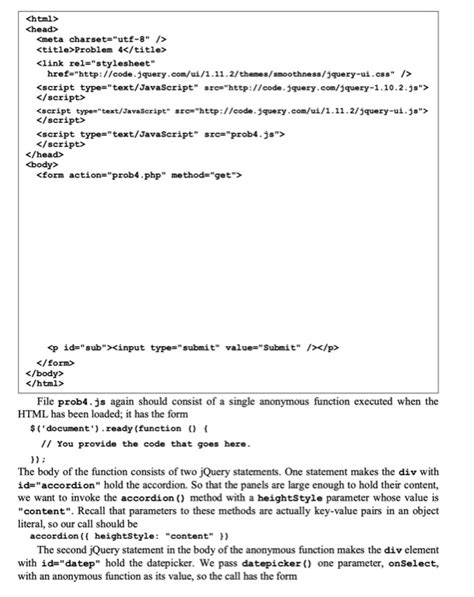 4 for this problem you will use jquery ui to