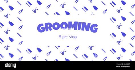 Pattern For A Grooming Salon With An Inscription In The Center Grooming Blue Colors Vector