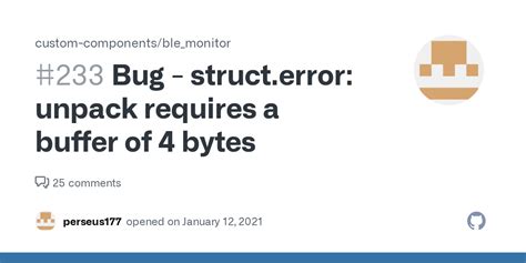 Bug Structerror Unpack Requires A Buffer Of 4 Bytes · Issue 233 · Custom Componentsble