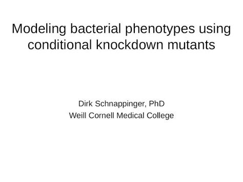 Pptx Modeling Bacterial Phenotypes Using Conditional Knockdown