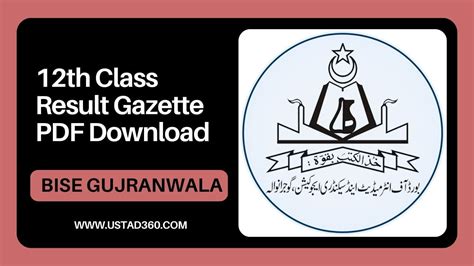 12th Class BISE Gujranwala Board Result Gazette 2025 PDF Ustad360